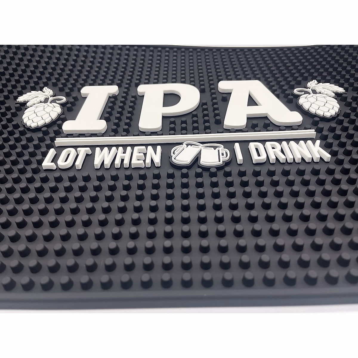 IPA Lot When I Drink 17.7" x 11.8" Funny Bar Spill Mat Rail Countertop Accessory Home Pub Decor Slip Resistant Durable Thick Bar Covering for Craft Brewery Kitchen Cafe and Restaurant Accessory