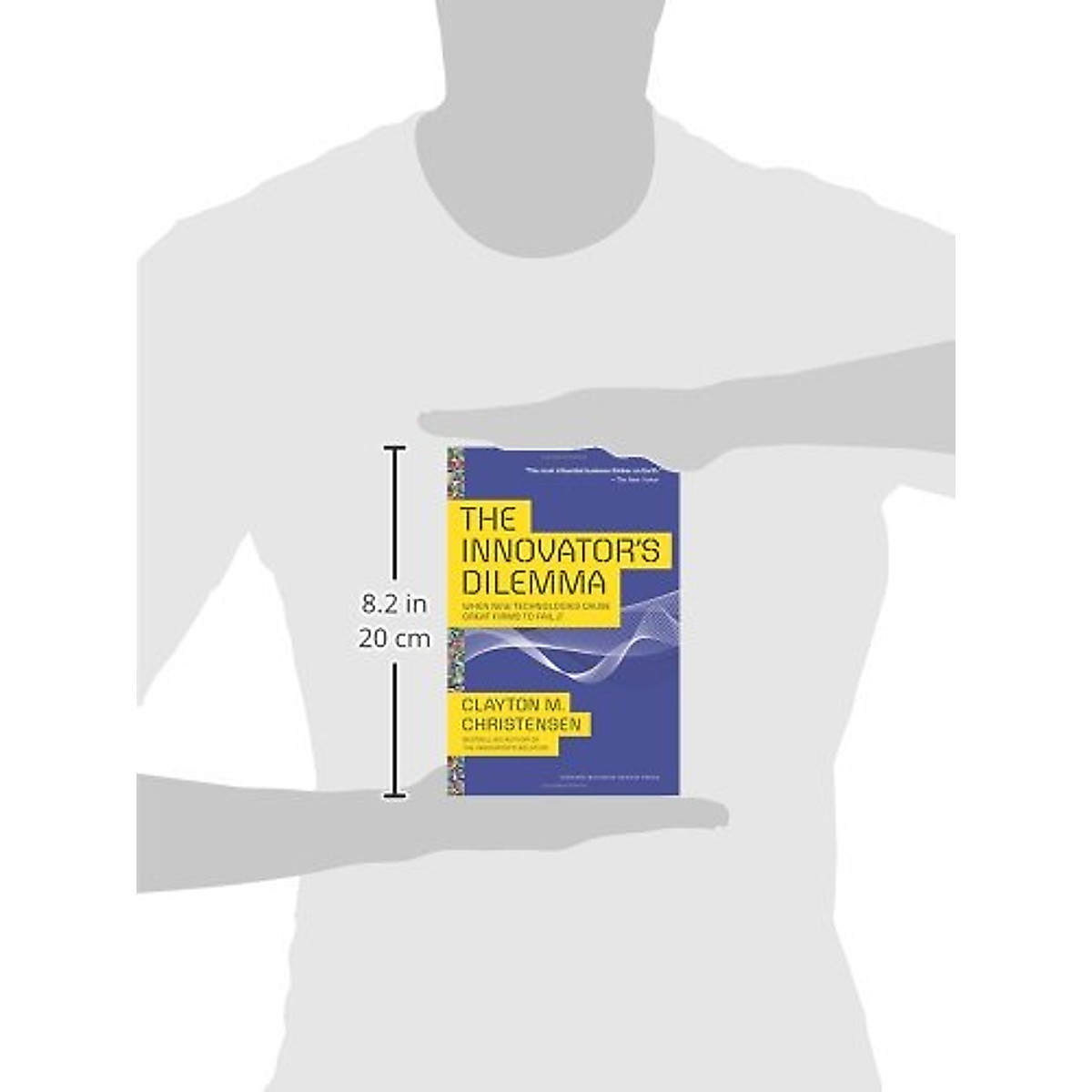 The Innovator's Dilemma: When New Technologies Cause Great Firms to Fail (Management of Innovation and Change)