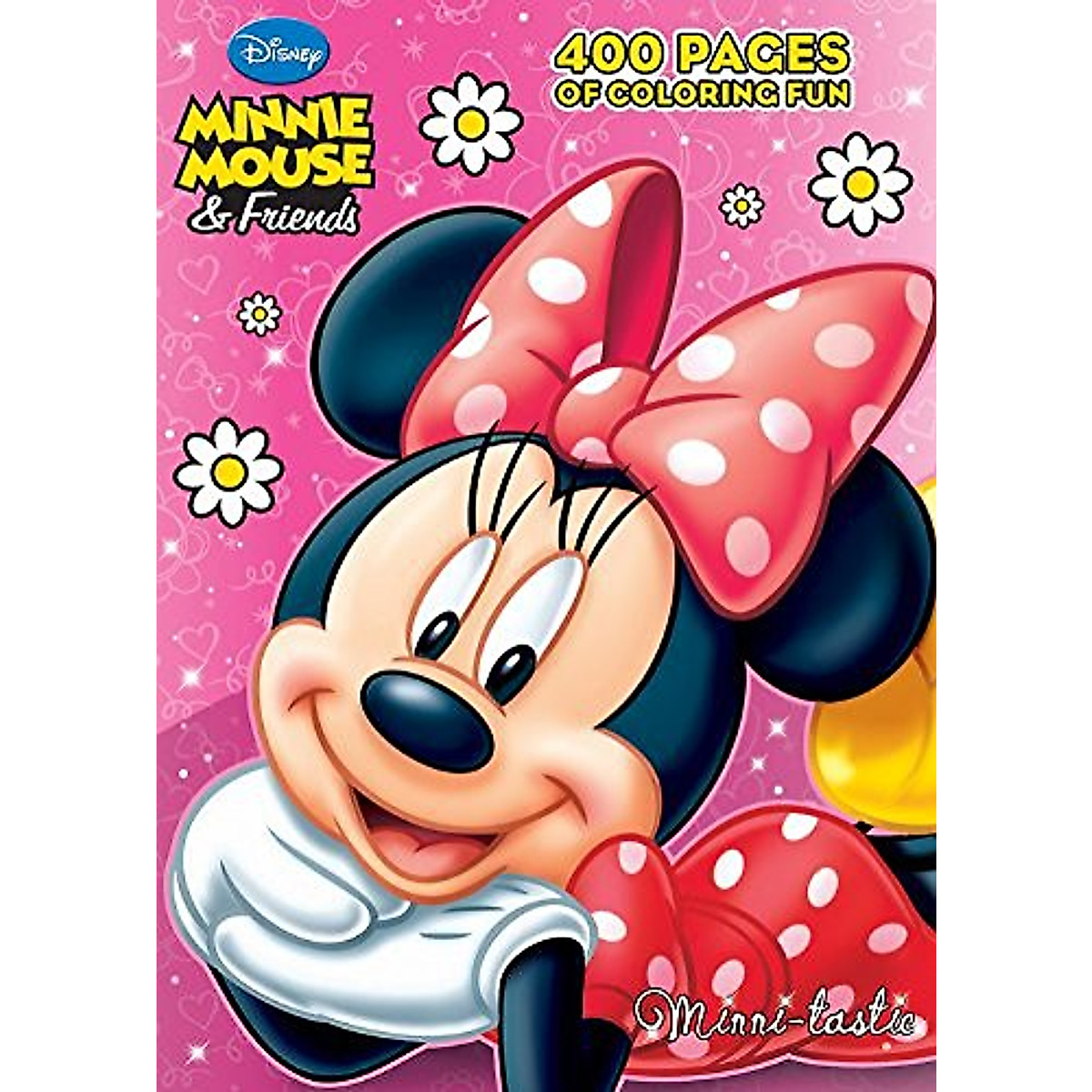 Minnie Mouse & Friends: Minni-tastic: 400 Pages of Coloring Fun