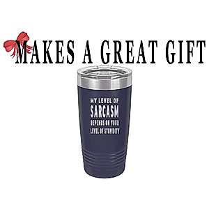 Rogue River Tactical Funny Sarcastic Office Work 20 Oz. Travel Tumbler Mug Cup w/Lid Vacuum Insulated Hot or Cold Level of Sarcasm (Blue)