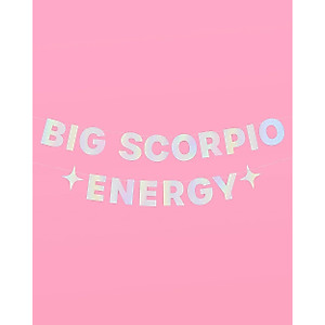xo, Fetti Big Scorpio Energy Birthday Party Iridescent Foil Banner - 5 Ft. | Zodiac Scorpio, Horoscope, Astrology Bday Party Decorations Gift