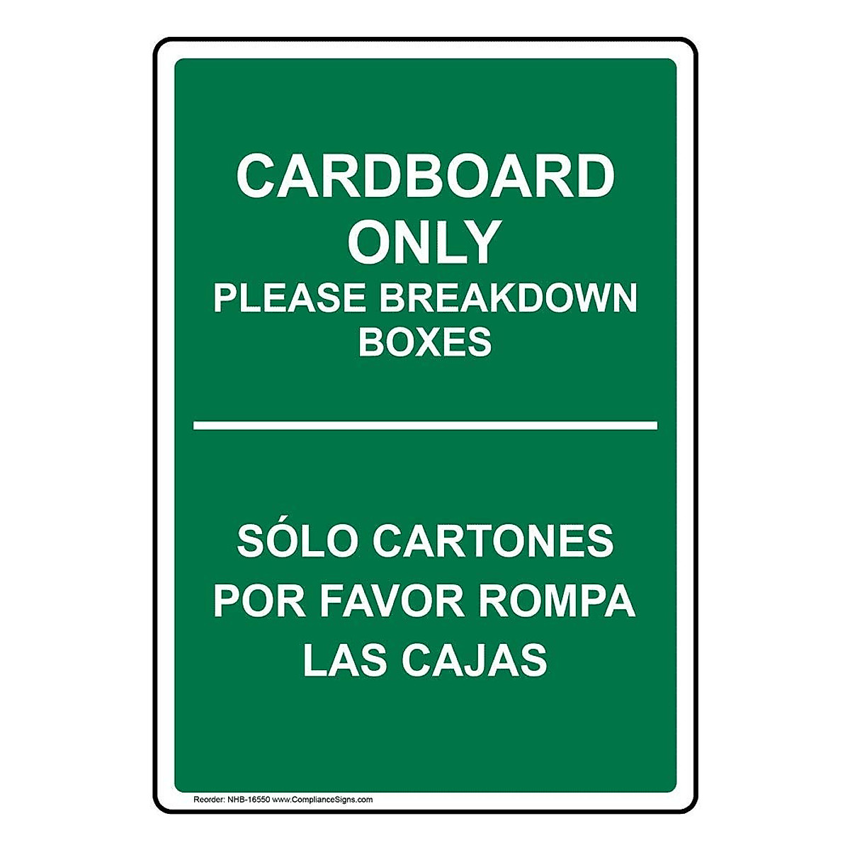 ComplianceSigns.com Cardboard Only Please Breakdown Boxes English + Spanish Sign, 10x7 in. Plastic for Recycling/Trash/Conserve