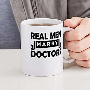 CafePress Real Men Marry Doctors Mugs Ceramic Coffee Mug, Tea Cup 11 oz
