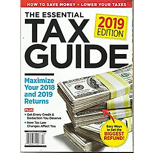 THE ESSENTIAL TAX GUIDE MAGAZINE, MAXIMIZE YOUR 2018/19 RETURNS 2019,EDITION