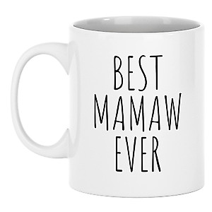 Exxtra Gifts Best Mamaw Ever Mug Grandmother Cup From Grandkids Grandma Present 11 oz White