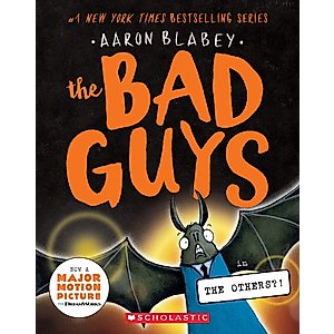 The Bad Guys in the Others?! (The Bad Guys #16)