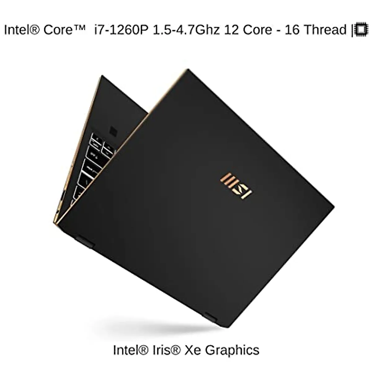 [2022] HIDevolution MSI Summit E13FlipEvo A12MT 13.4" FHD+ 120Hz Touch Screen, 1.5 GHz i7-1260P, Intel Iris Xe, 32GB LPDDR5-4800MHz, 2 TB PCIe SSD