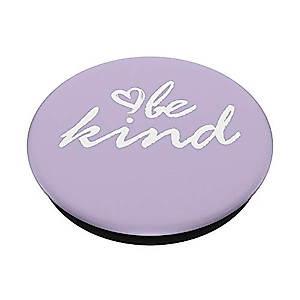 White Be Kind Light Pastel Purple PopSockets Swappable PopGrip