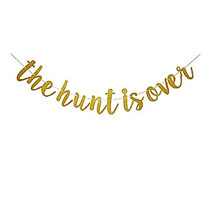 The Hunt is Over Banner, Bridal Shower/Bachelorette/Wedding Engagement Party Bunting, Gold Glitter Party Sign Supplies Photo Props