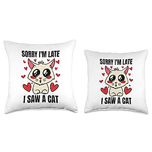 Funny Cat Lover Crazy Cat Lady Pet Owner Kitty Gif Sorry I'm Late I Saw Kitten Cute Cat Mom Meow Pet Throw Pillow, 16x16, Multicolor