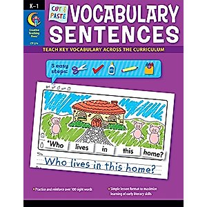 Creative Teaching Press Cut & Paste Vocabulary Sentences Pre-K - 1st Grade Activity workbook (Sight Word Recognition) (2216)