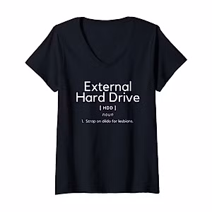 Womens External Hard Drive LGBTQ+ Strap On Dildo Gift For Lesbian V-Neck T-Shirt