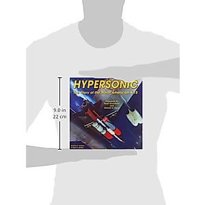 Hypersonic: The Story of the North American X-15 (Revised Edition) (Specialty Press)