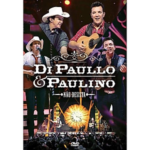 Nao Desista - Di Paulo & Paulino