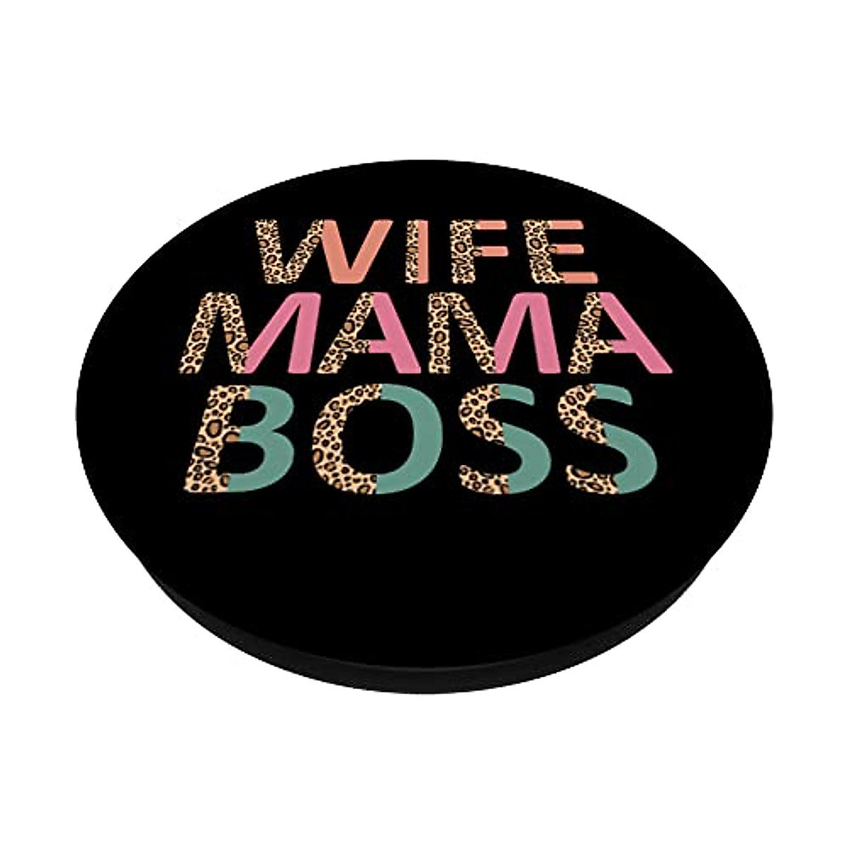 Wife Mama Boss Mother's Day Mother Leopard Mom Cool PopSockets Swappable PopGrip
