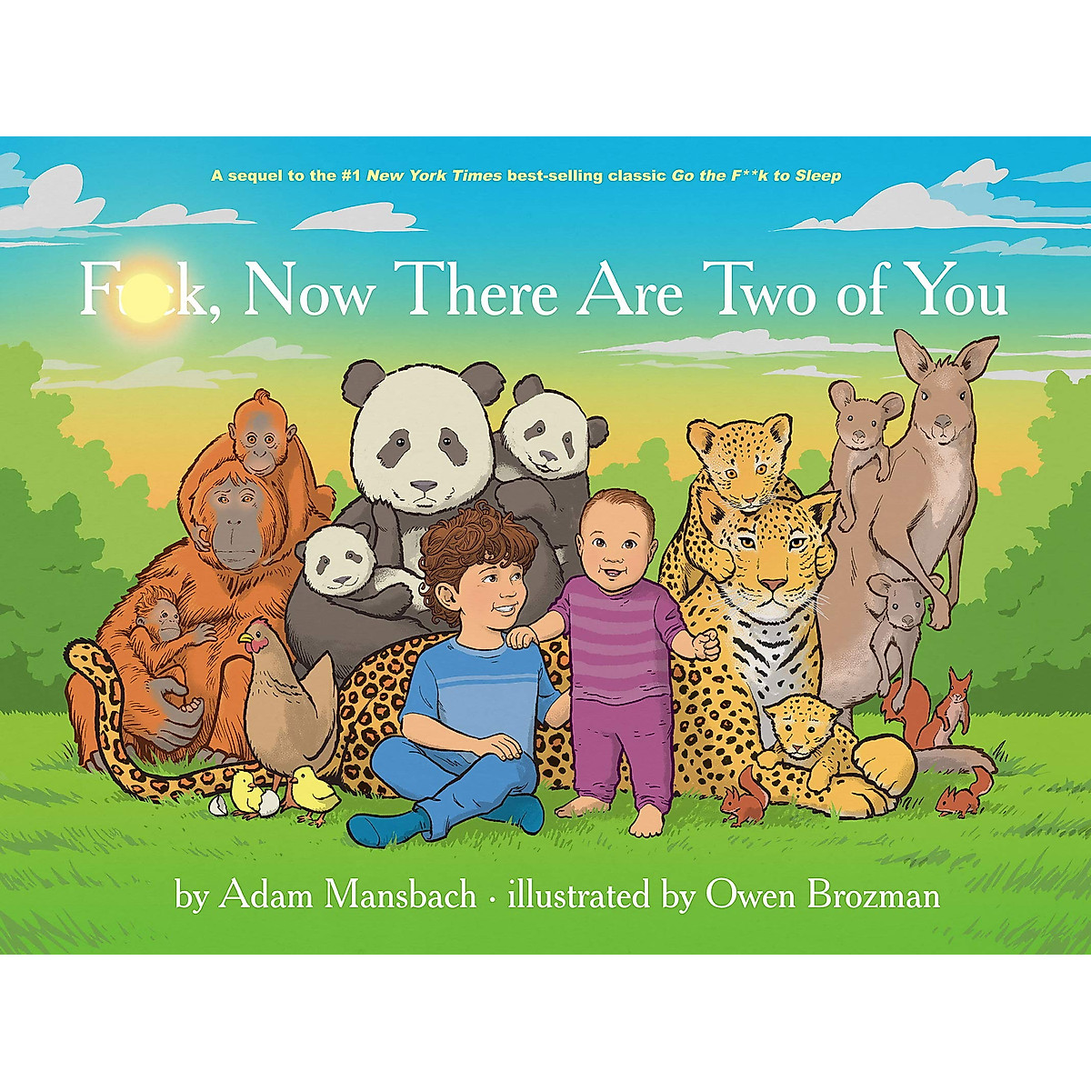 Fuck, Now There Are Two of You (Go the Fuck to Sleep #3) (Go the F to Sleep)