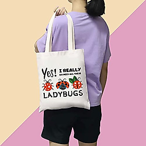 BDPWSS Ladybug Tote Bag For Women Good Luck Ladybug Lover Gift Yes i Really Do Need All These Ladybugs Canvas Handbag (Do need ladybugs TG)