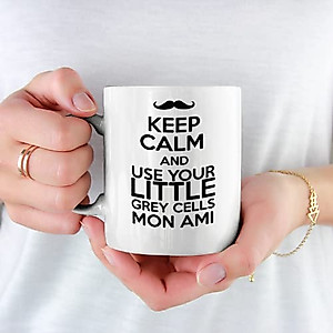 Keep Calm And Use Your Little Grey Cells Mon Ami Mug Gift, White Funny Sarcasm Coffee Cup Novelty
