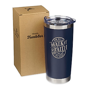 Christian Art Gifts Large Travel Tumbler for Men & Women Stainless Steel Vacuum Insulated Inspirational Scripture: Walk by Faith, Retractable Lid, Navy Blue, 18 oz.