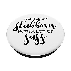 Funny Sassy Saying Sarcastic Quote Black Text On White PopSockets PopGrip: Swappable Grip for Phones & Tablets