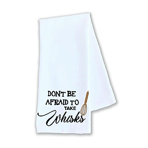 Kitchen dish towel Don't be afraid to take whisks risks funny cute dish Kitchen Decor drying cloth…100% COTTON
