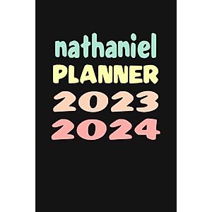 nathaniel: Custom Name Weekly Planner 2023-2024