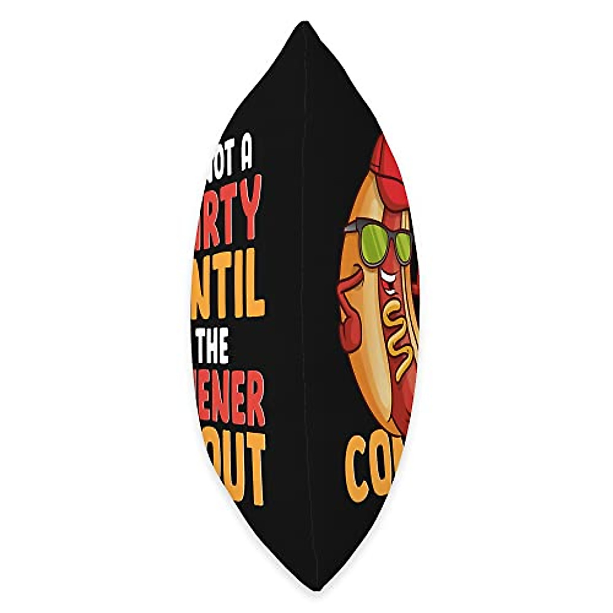 Funny Hotdog Buns Hot Dog Funny Hotdog Hot Dogs Its Not A Party Until The Wiener Comes Throw Pillow, 16x16, Multicolor