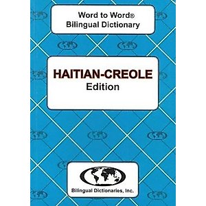 Haitian-Creole edition Word To Word Bilingual Dictionary