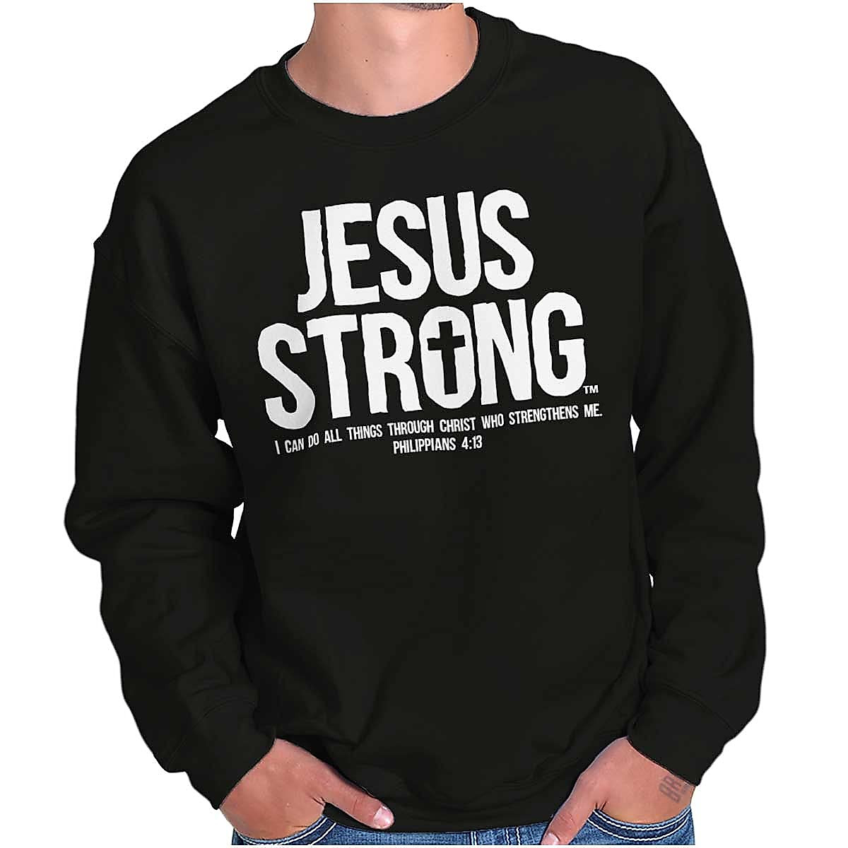 Jesus Strong Philippians 4:13 Bible Sweatshirt for Men or Women Black