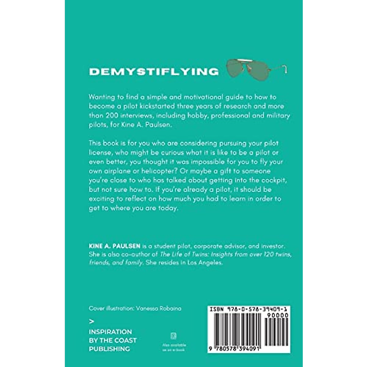 How to Become a Pilot - Demystiflying: Demystiflying: How to Become a Pilot for Those Who Don't Speak Pilot