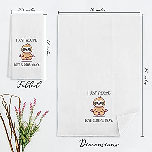 I Just Freaking Love Sloths OK Kitchen Towels & Tea Towels, Dish Cloth Flour Sack Hand Towel for Farmhouse Kitchen Decor，24 X 16 Inches Cotton Modern Dish Towels Dishcloths,Gifts For Sloth Lovers