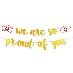 We Are So Pround Of You Nurse Graduation Banner - Medical Staff Doctor Nurse retirement party Birthday Party Graduation Party Decoration Accessory