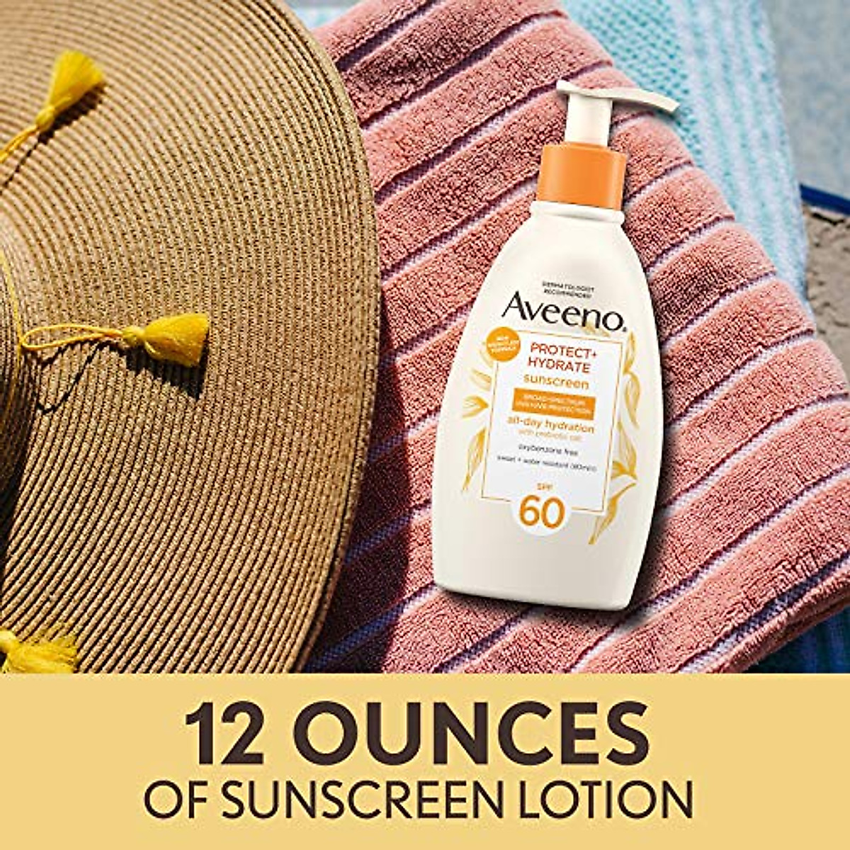 Aveeno Protect + Hydrate Moisturizing Body Sunscreen Lotion With Broad Spectrum Spf 60 & Prebiotic Oat, Weightless, Paraben-free, Oil-free & Oxybenzone-free, Pump Bottle, 12.0 ounces