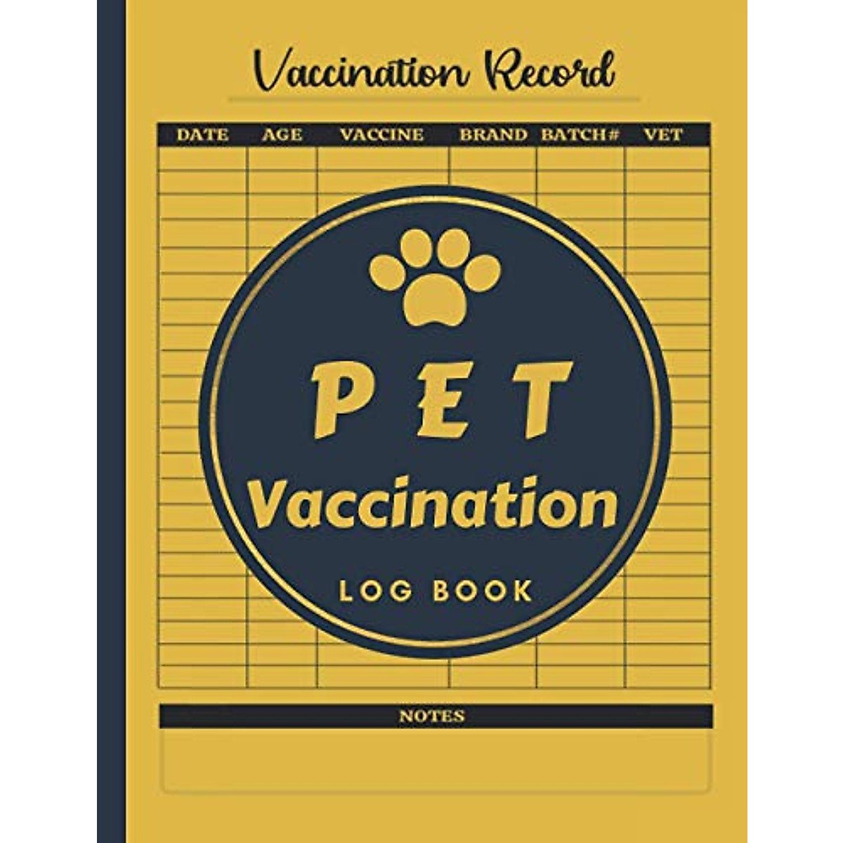 Pet Vaccination Log Book: Pet Medical Health & Vaccine Track Journal Notebook | Puppy Vaccination Shot Organizer Card | Veterinary Immunization Schedule
