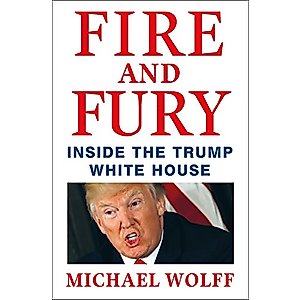 Fire and Fury: Inside the Trump White House