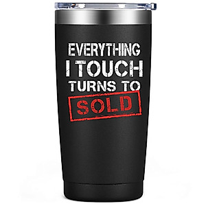 WOELIVE Realtor Gifts - Closing Gifts for Realtors - Everything I Touch Turns To Sold - Real Estate Agent Gifts for Women Men - Cool real estate agent supplies -20oz Insulated Stainless Steel Tumbler