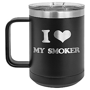 I Love My Smoker BLACK 15 oz Coffee Cup w/Slide Top Lid | Insulated Travel Coffee Mug | BBQ & Grilling Gift Idea For Men Who Have Everything, Dad & Grandpa | Compare To Yeti Rambler | ONLYGIFTS.COM