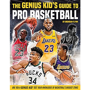 The Genius Kid's Guide to Pro Basketball