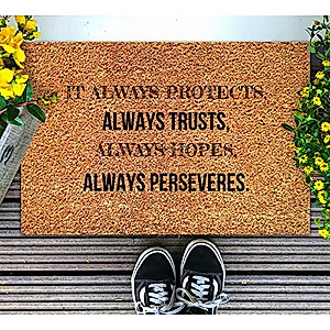 SILYHEART It Always Protects Always Trusts Always Hopes Always Perseveres Coir Door Mat Doormats Farmhouse Family Quote Durable Coir Non Slip Mat for Outside Home High Traffic Area 16x24in
