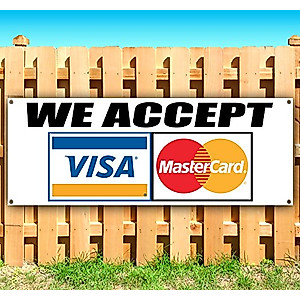 We Accept Visa Mastercard (Inventory Clearance) 13 oz Banner | Non-Fabric | Heavy-Duty Vinyl Single-Sided With Metal Grommets