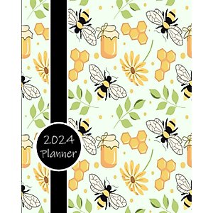 2024 Planner: Daily Weekly and Monthly Calendar | Schedule Organizer | January to December | Bee