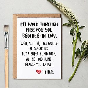 OystersPearl Funny Brother-In-Law Gifts - I'd Walk Through Fire For You Brother-In-Law Card - Best Brother-In-Law Card - Cool Birthday Christmas Card