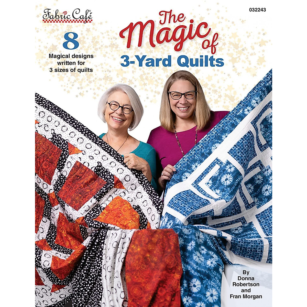 The Magic of 3-Yard Quilts Pattern Book by Fabric Cafe