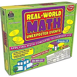 Real-World Math: Unexpected Events, Applying Math Concepts to Everyday Life (Teacher Created Resources 7804)