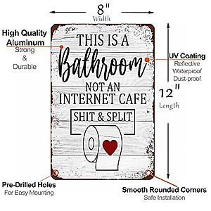 Mesibo Funny Sarcastic Metal Tin Sign Bathroom Decor Signs This Is Bathroom Not An Internet Cafe Shit & Split 12x8 Inches