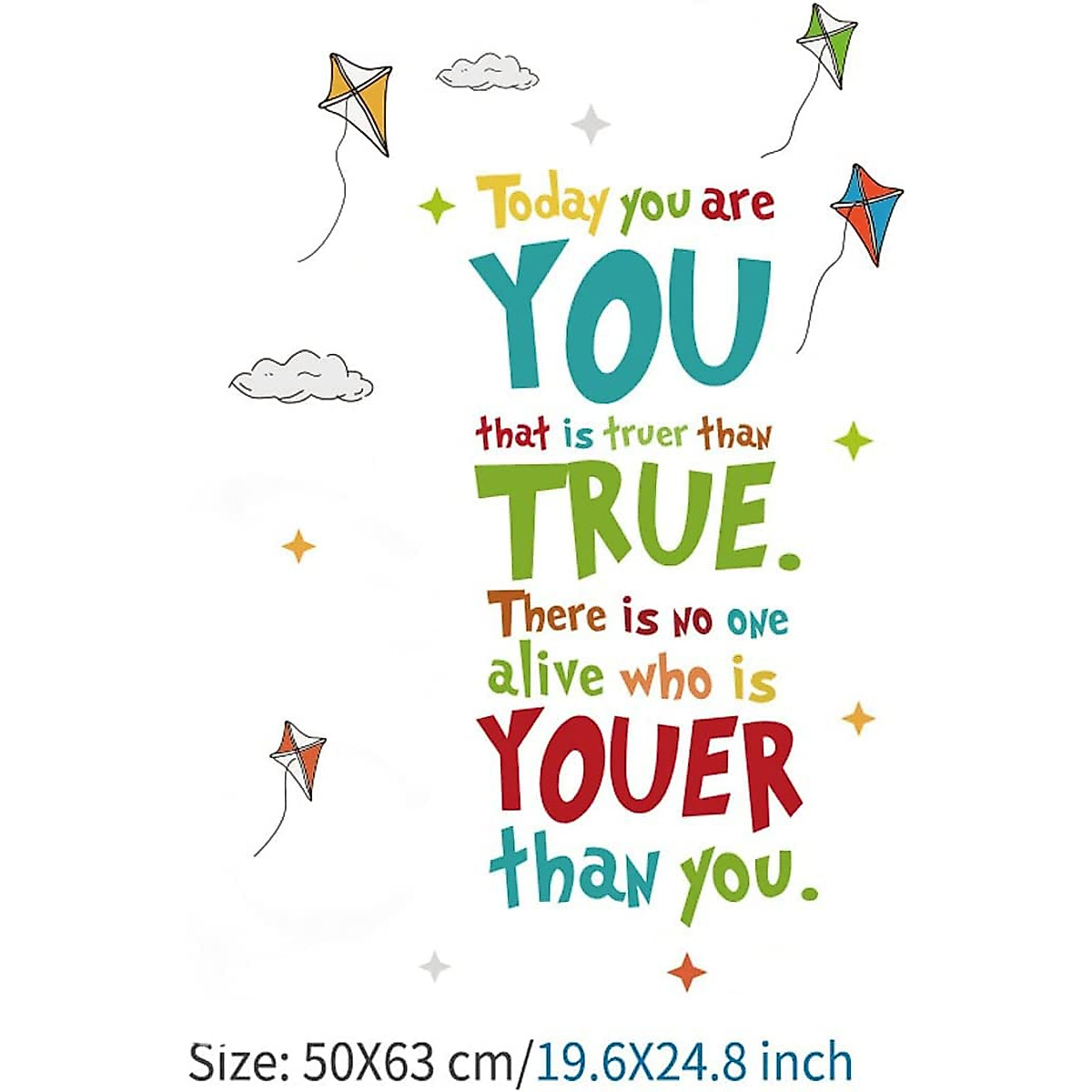 Today You are You That is Truer Than True Wall Stickers Inspirational Wall Decals Quotes Saying for Nursery Kids Bedroom Classroom Inspirational Wall Decor