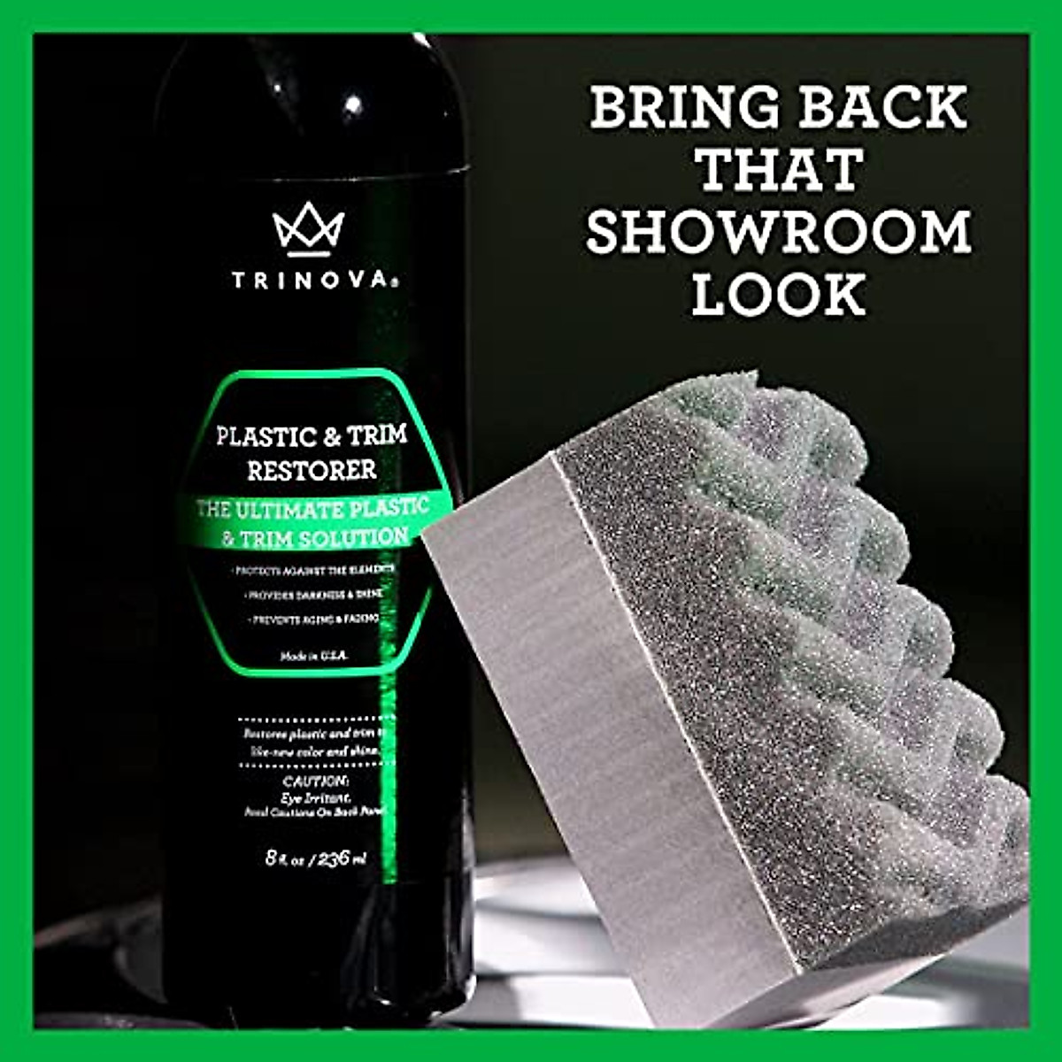 Trinova Plastic & Trim Restorer - Shines & Darkens Worn Out Plastic, Vinyl & Rubber Surfaces - Protects Cars & Motorcycles from Rain, Salt & Dirt - Prevent Fading - 8 OZ