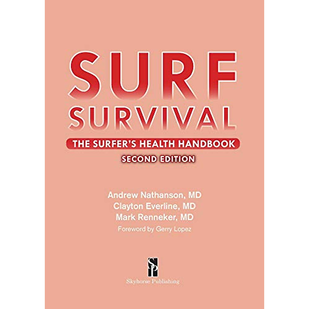 Surf Survival: The Surfer's Health Handbook