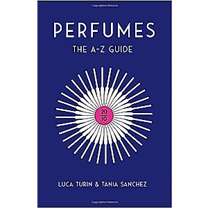 Perfumes: The A-Z Guide