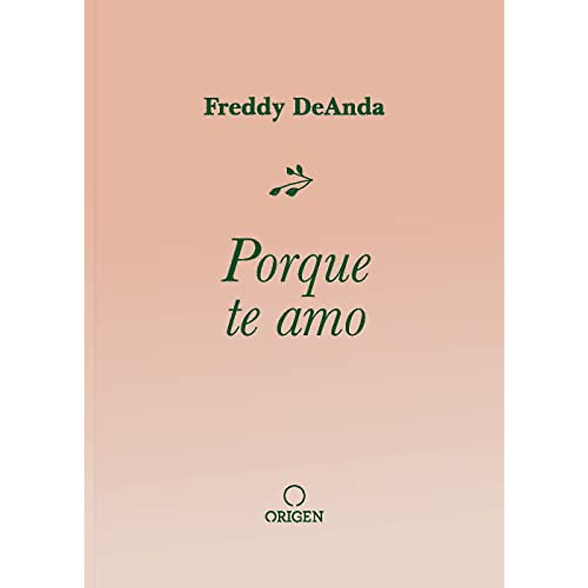 Porque te amo / Because I Love You